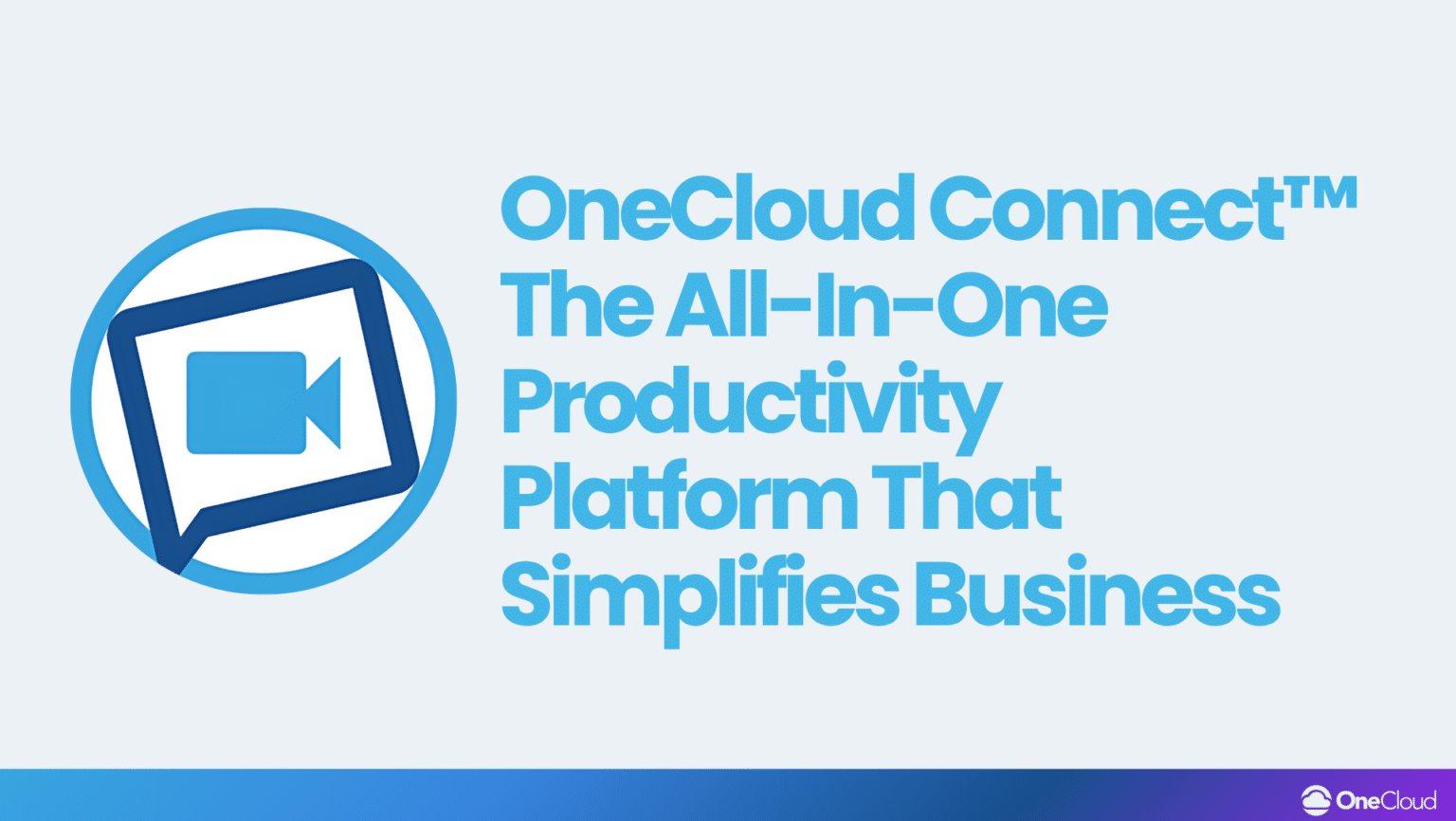 OneCloud Connect, All-In-One App! - OneCloud